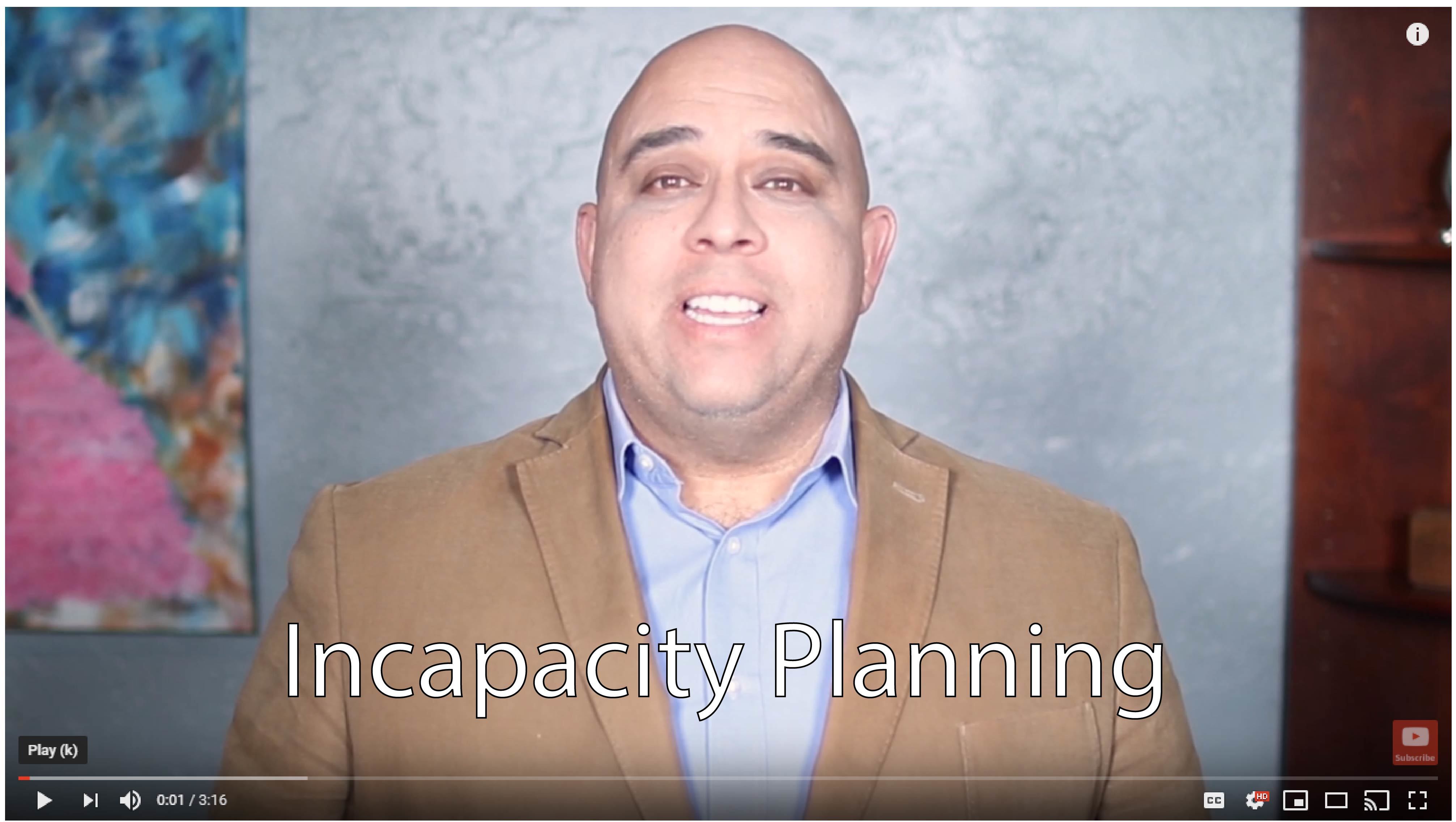 Incapacity Planning Cortes Law Firm
